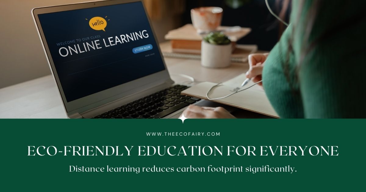 Distance Learning is Environment-friendly – The Eco Fairy