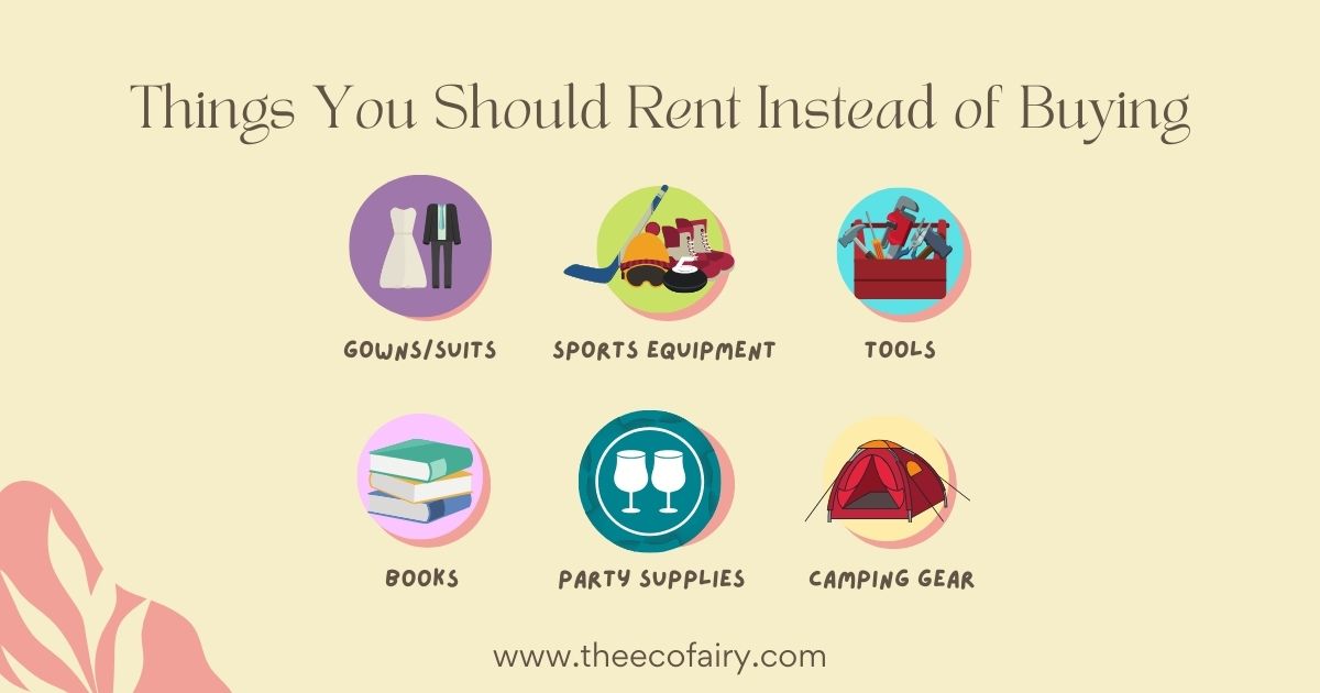 Things You Should Rent Instead of Buying – The Eco Fairy Things You Should Rent Instead of Buying – The Eco Fairy