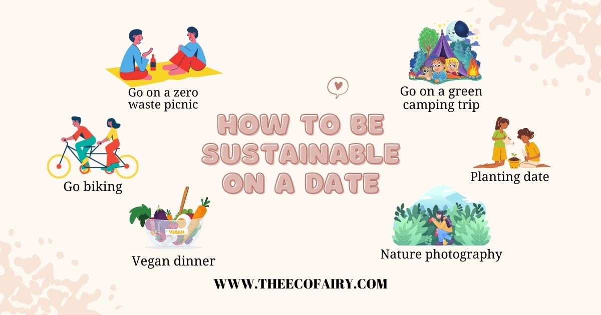 Eco-friendly Date Ideas for Sustainable Couples – The Eco Fairy