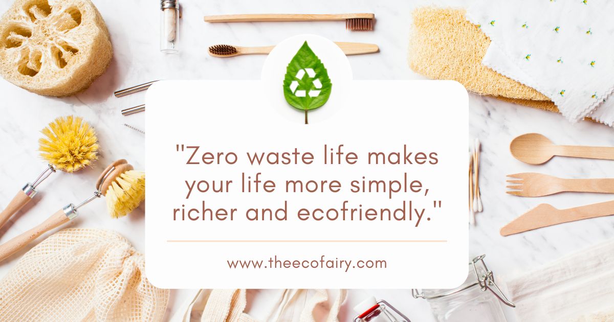 Ways You Can Take Steps Towards Zero-Waste Today – The Eco Fairy