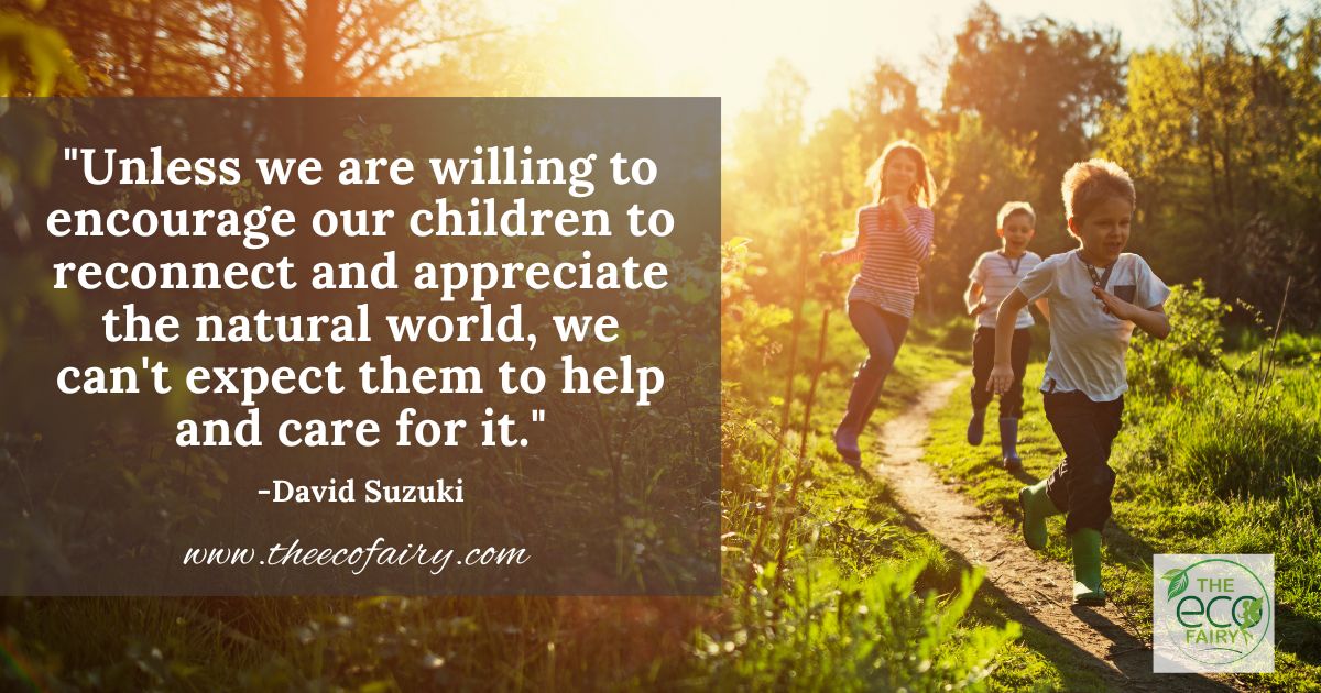 Teaching Your Child To Respect The Environment – The Eco Fairy